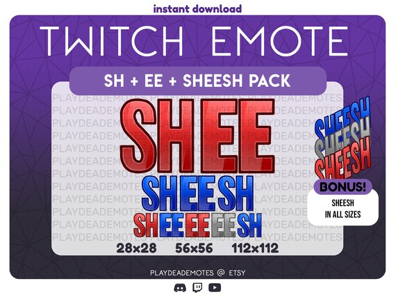 SH EE SHEESH Twitch Emote Pack Sheesh Twitch Discord - Etsy Israel