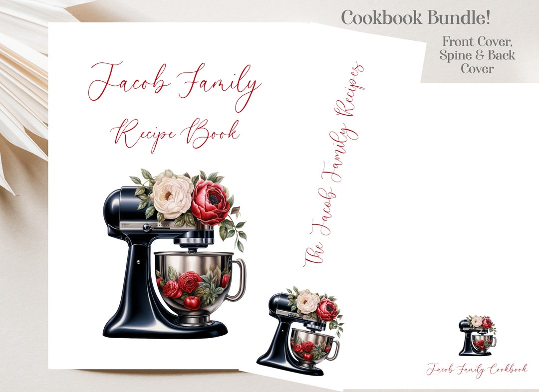 Family Recipe Binder Includes Cook Book Cover, Back Cover and Recipe ...