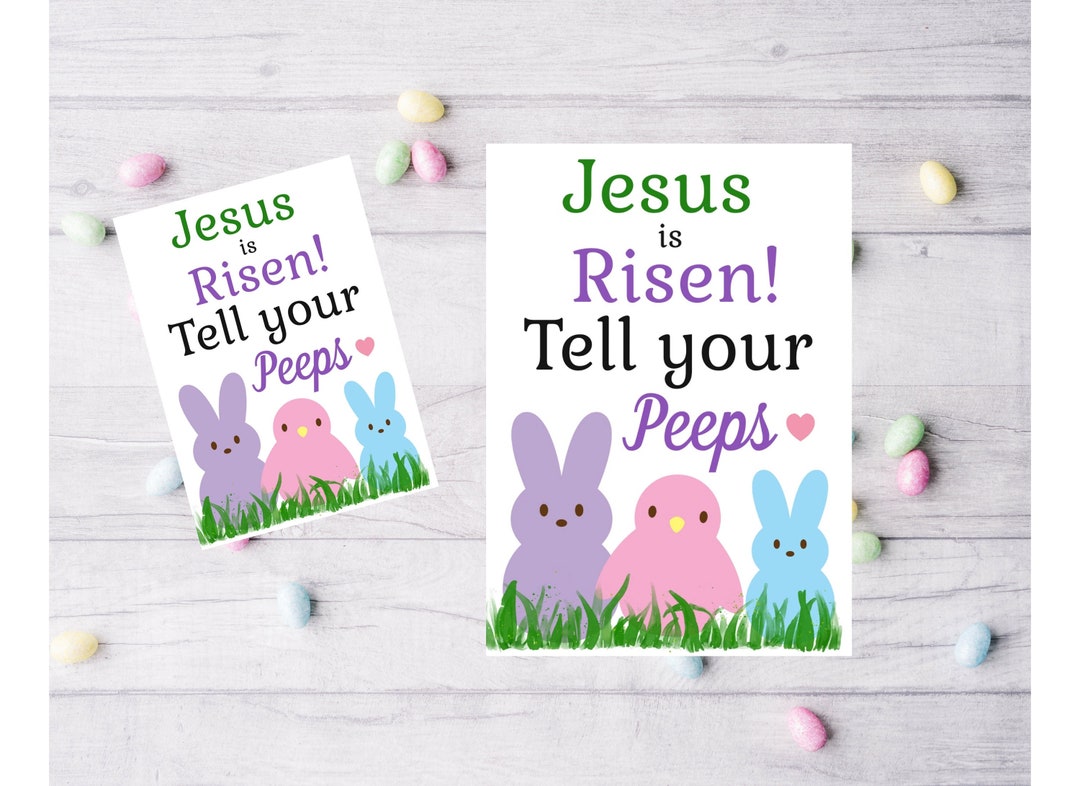 Easter Peeps Printable Tags, Jesus is Risen Tell Your Peeps Tags ...