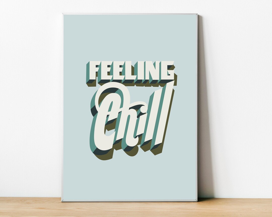 Feeling Chill Poster Print, Retro Wall Art, Wavey Word Print, Trendy ...