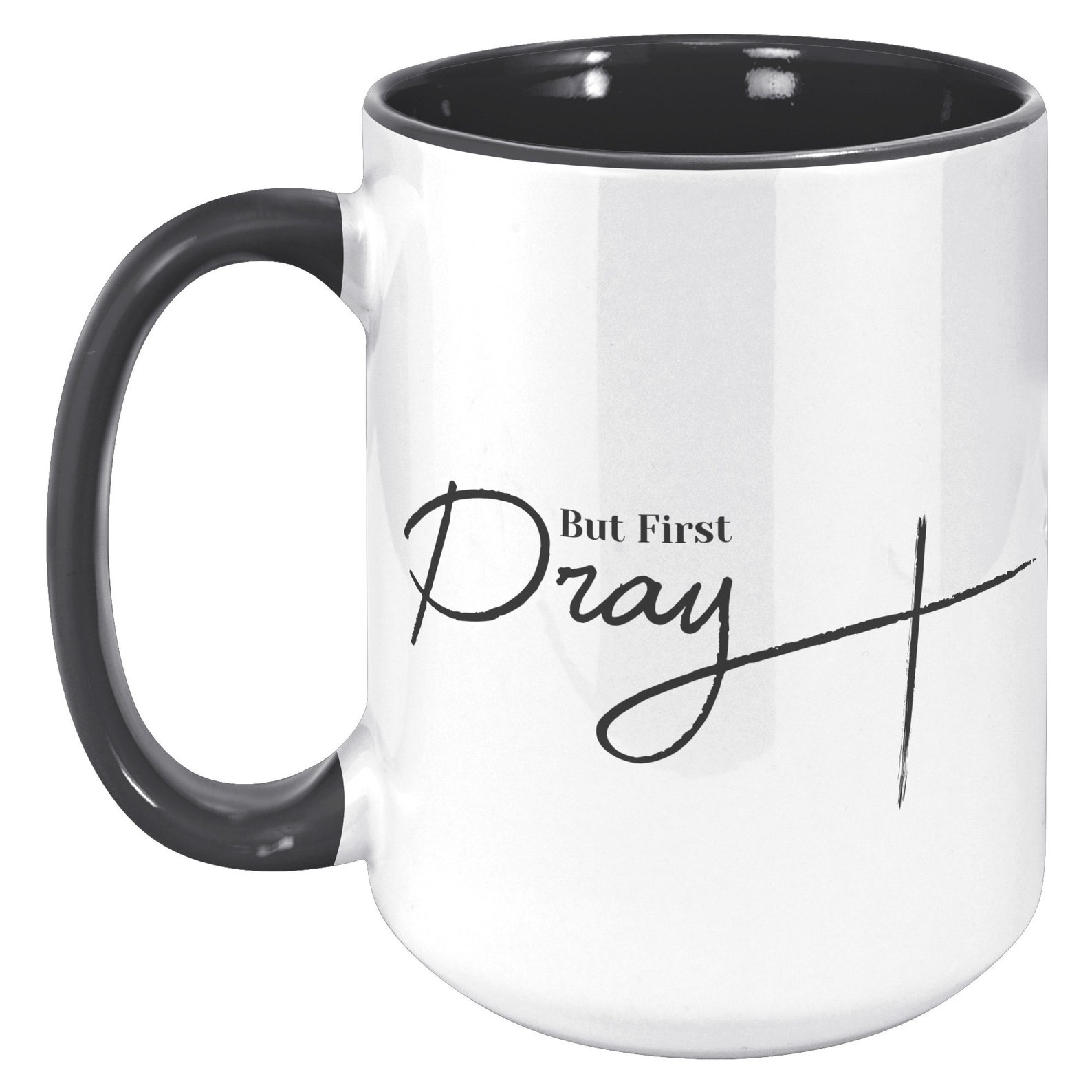 But First Pray Mug, Faith Coffee Mug, Pray Mug, Christian Mug, Faith ...