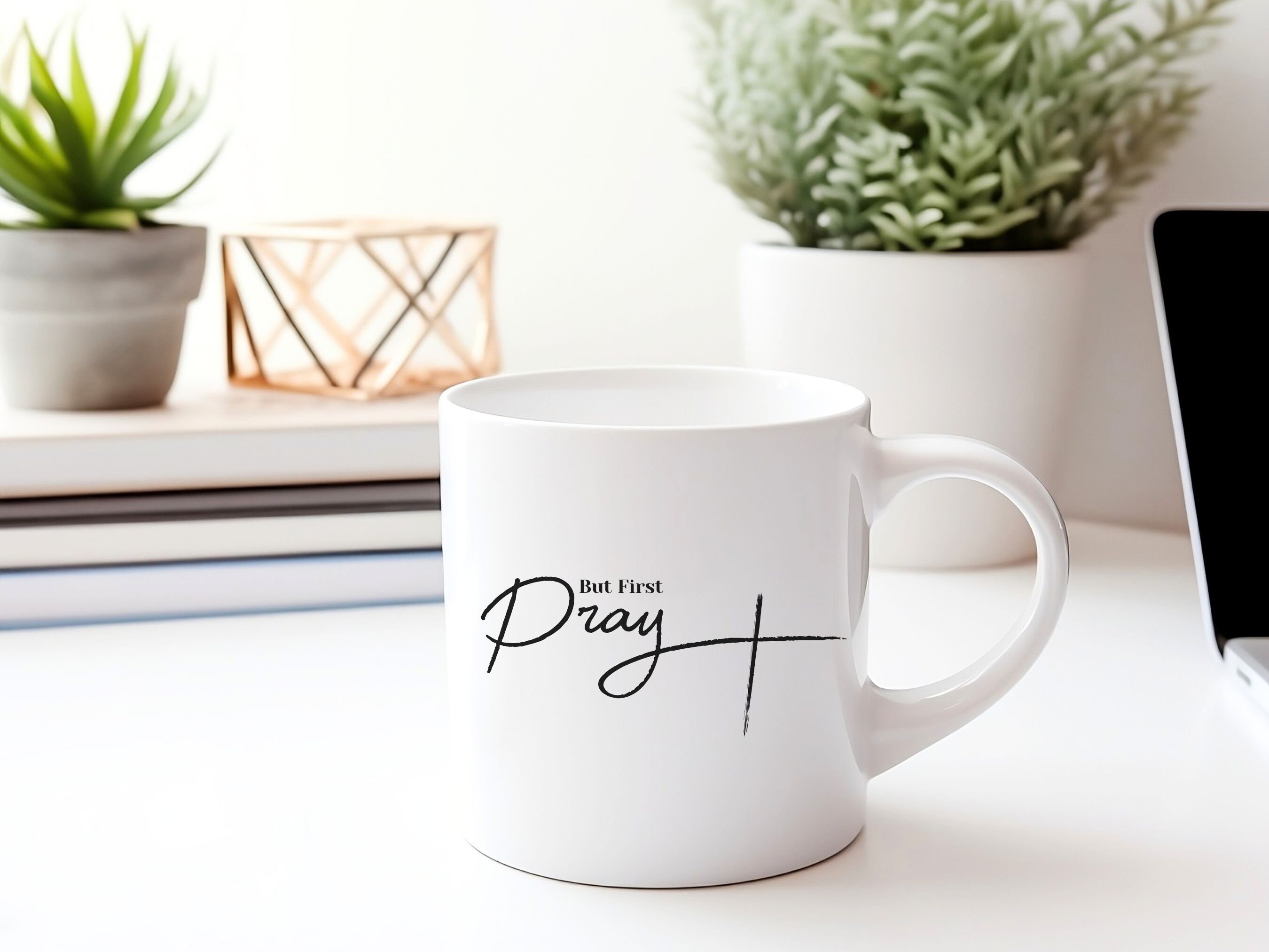But First Pray Mug, Faith Coffee Mug, Pray Mug, Christian Mug, Faith ...