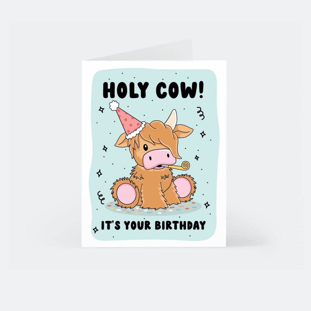 Holy Cow Birthday Card Highland Cow Birthday Card Kids - Etsy