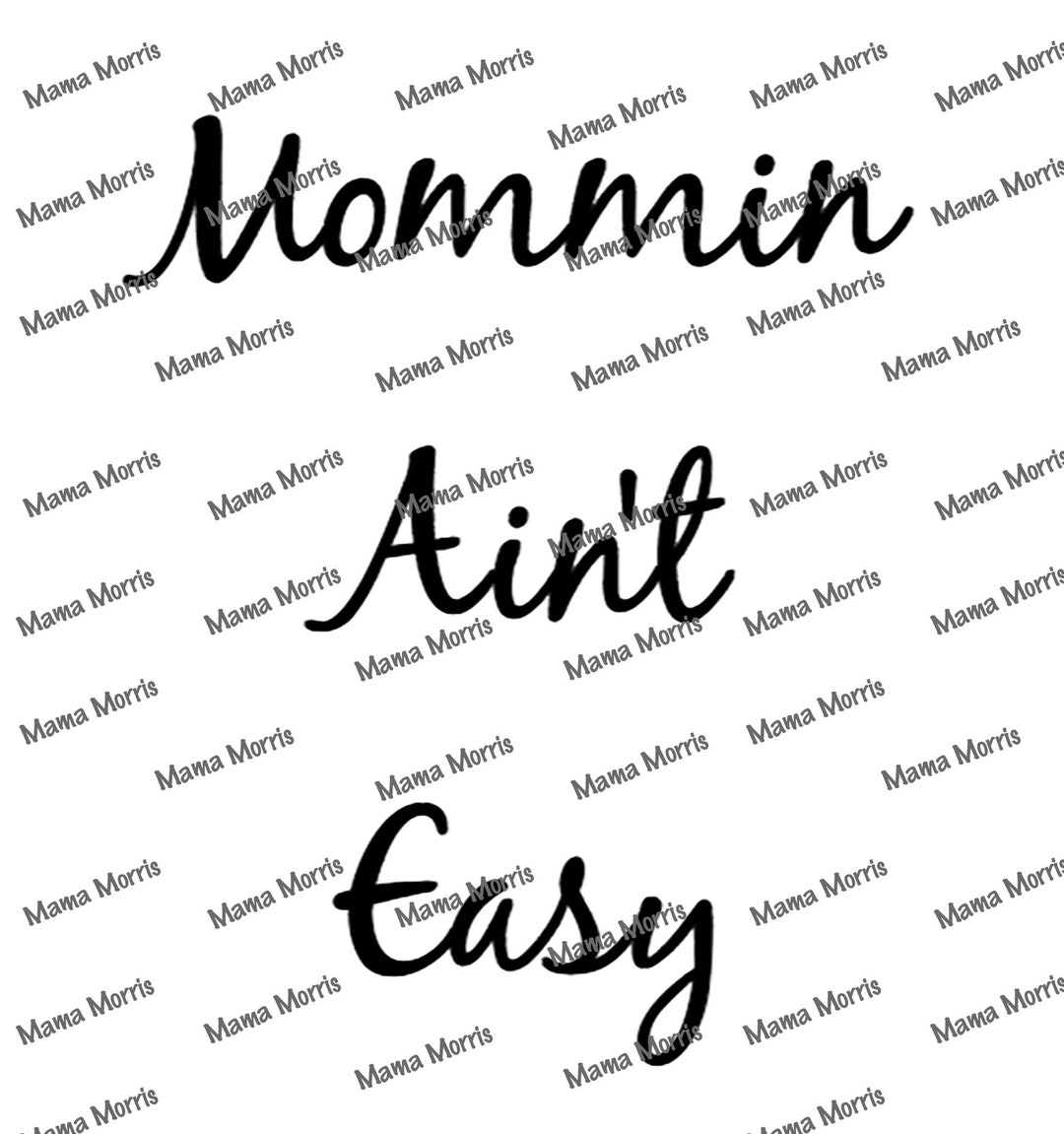 Mommin Ain't Easy SVG for Cricut or Silhouette - Etsy