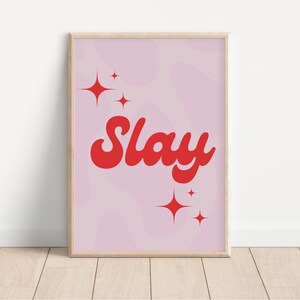 Slay Queen Poster, LGBT Art Printable, Inspirational Quote Queer Art ...