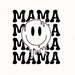 Mama Dripping Smiley Svg Mothers Day Png Retro Mama Svg Png Groovy ...