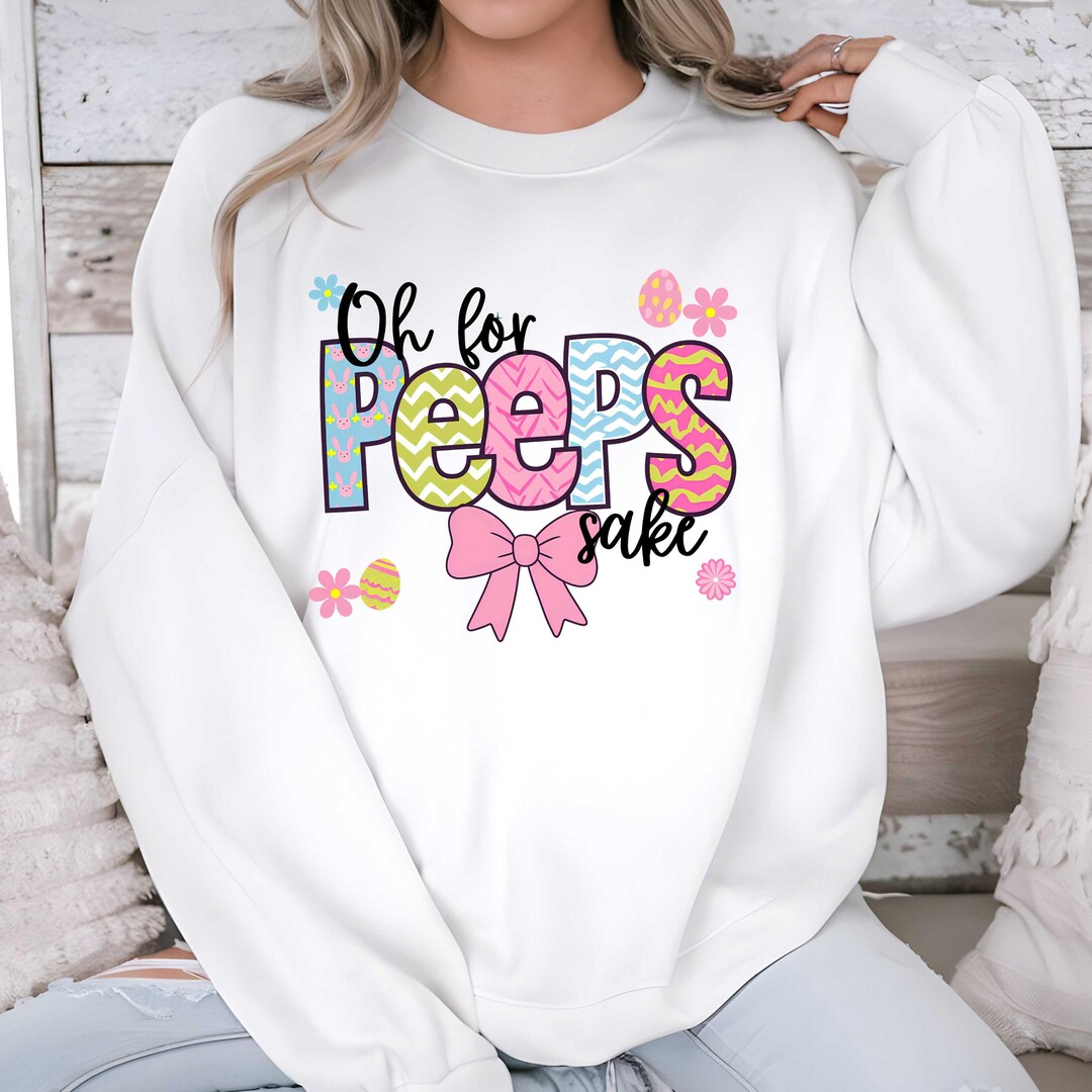 OH for Peeps Sake Png, Easter Funny Peeps Png, Favorite Little Peeps ...