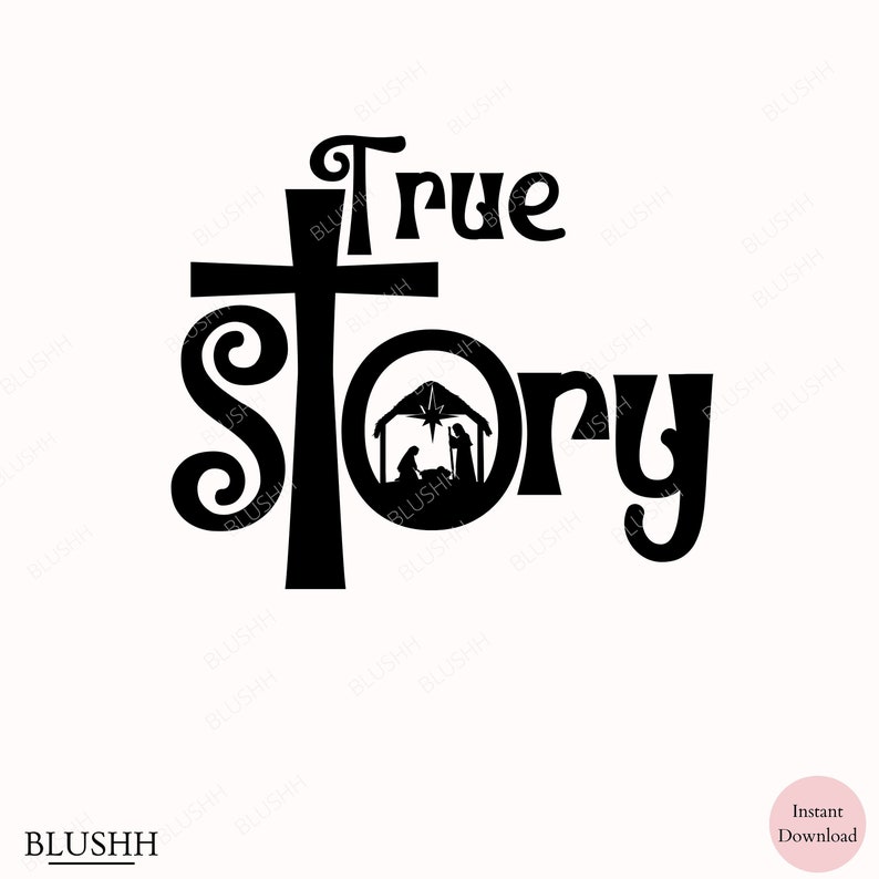 True Story SVG PNG Nativity Scene Svg True Story Nativity - Etsy