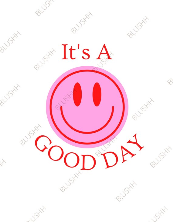 It's A Good Day' Smiley Face SVG SVG Shirts Happy - Etsy