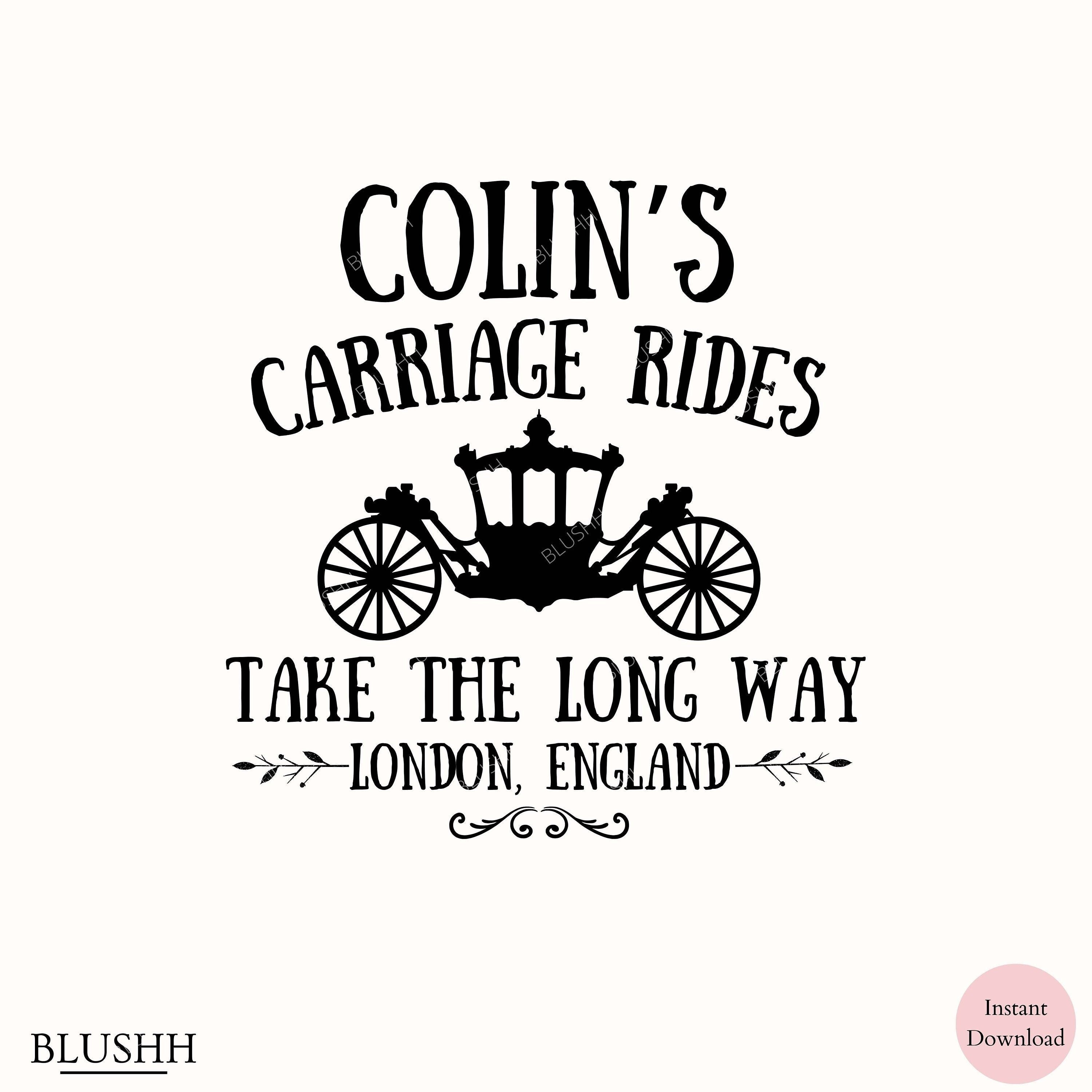 Colins Carriage Rides Svg, Bridgerton Polin Season Shirt, Take the Long ...