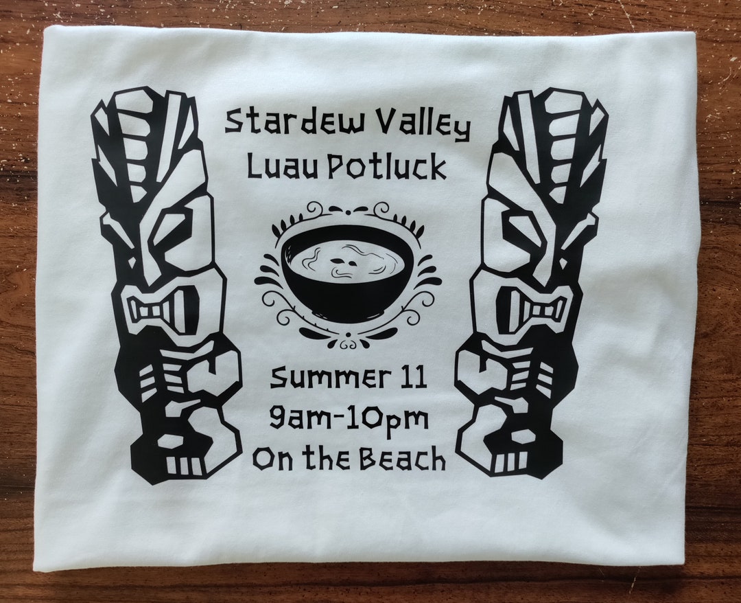 Luau Potluck Tee Shirt OR Tote Bag Stardew Valley Customizable - Etsy