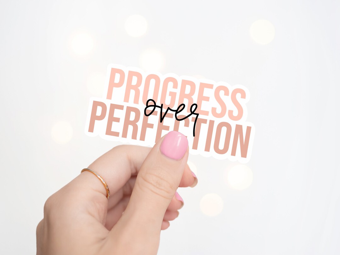 Progress Over Perfection Sticker | Positivity | Inspirational ...