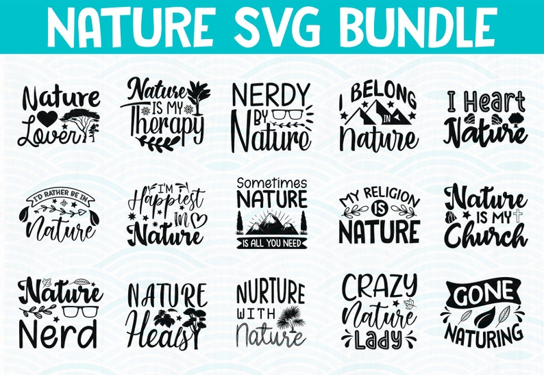 15 Graphic Nature Bundle SVG Digital File, Nature Nerd, Nature Lover ...