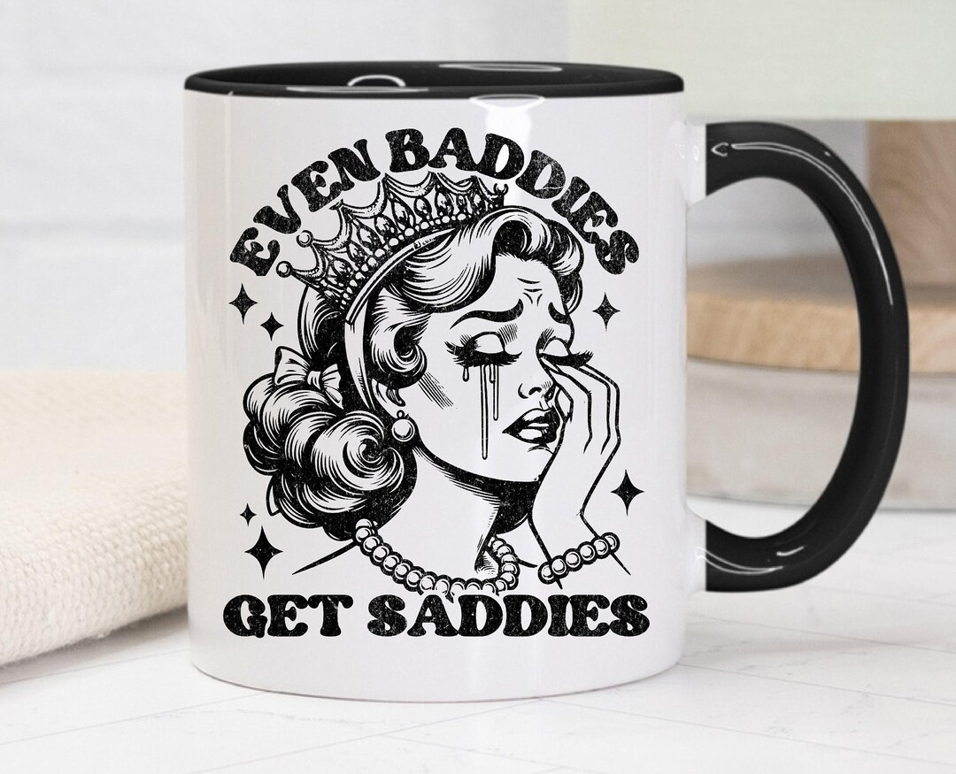 Even Baddies Get Saddies Vintage Crying Coffee Mug - Etsy