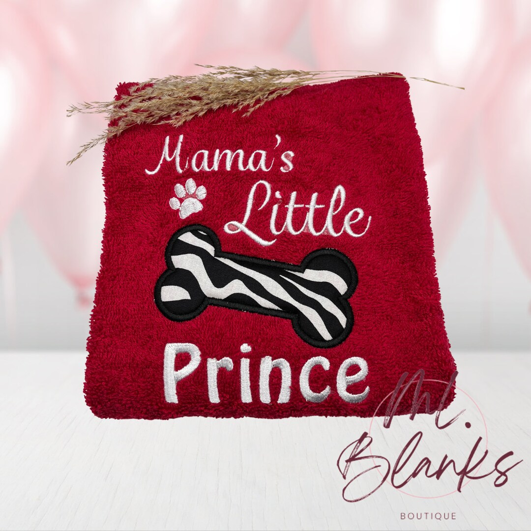 Prince Dog Towel, Mama's Little Prince Towel, Applique Bone, Paw Towel ...