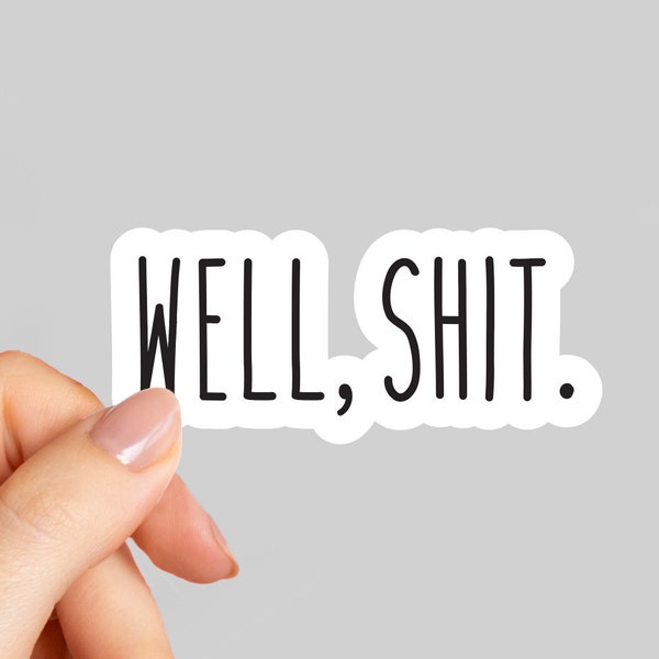 Well Shit - Etsy