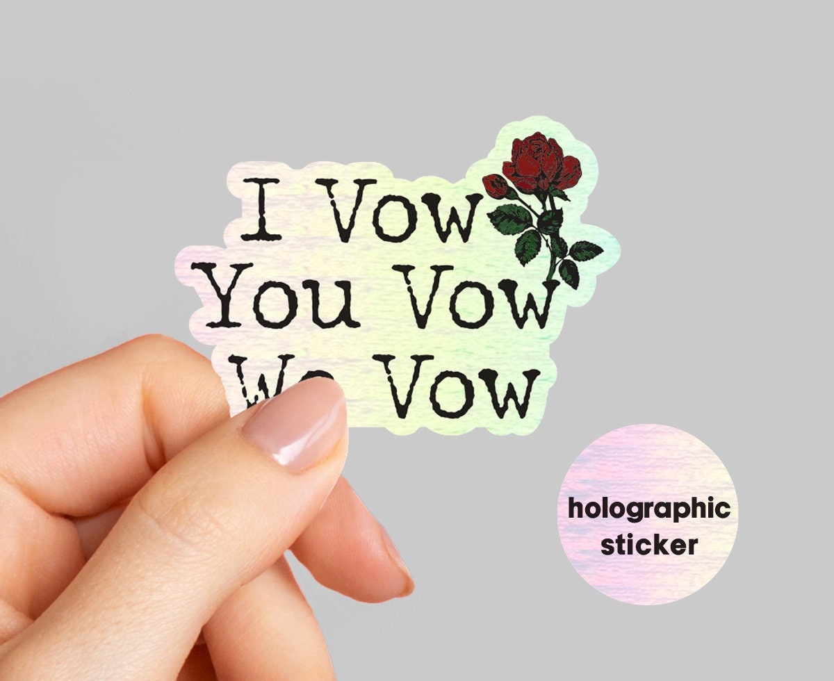 I Vow You Vow We Vow Holographic Vinyl Sticker, Kindle Stickers, Book ...