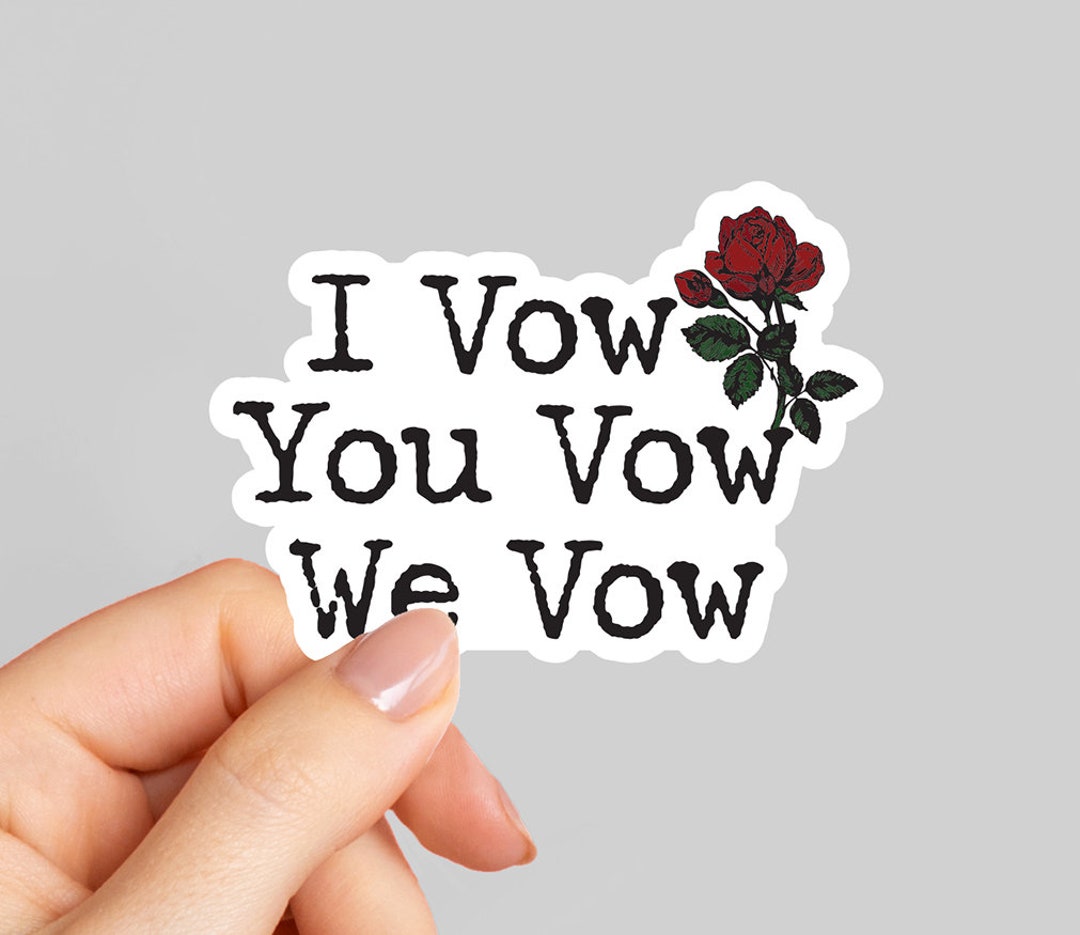 I Vow.you Vow.we Vow.sticker, Kindle Stickers, Waterproof Sticker, Book ...