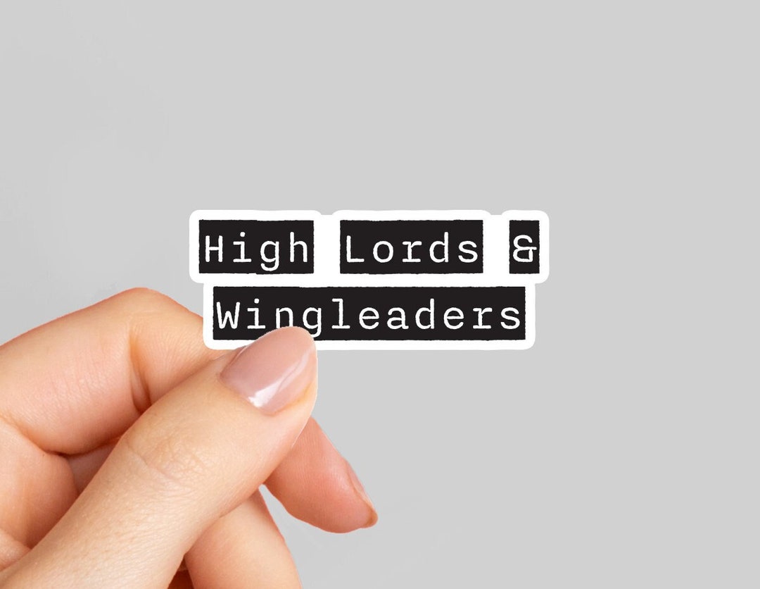High Lords and Wingleaders Sticker, ACOTAR, Rhys Xaden, Fourth Wing ...