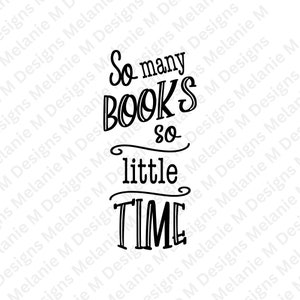 So Many Books so Little Time SVG, Bookmark SVG Designs, Book Lover PNG ...