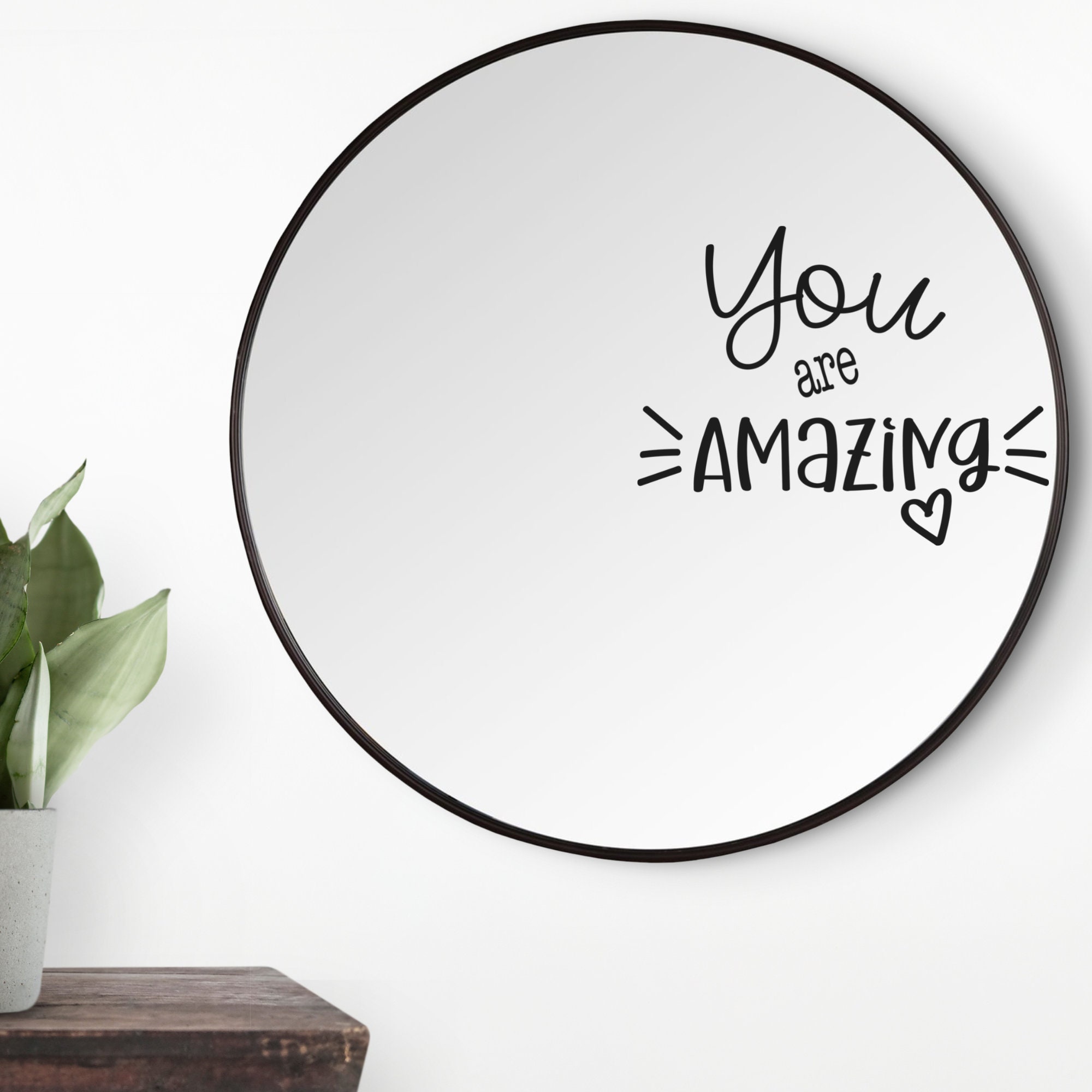 You Are Amazing SVG Mirror Saying PNG Inspirational Mirror - Etsy