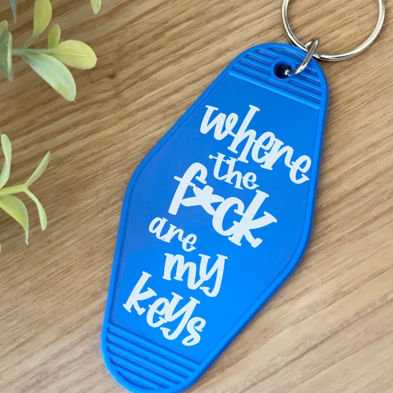 Where Are My Keys Keychain, Funny Keychain Sayings SVG, Motel Keychain ...