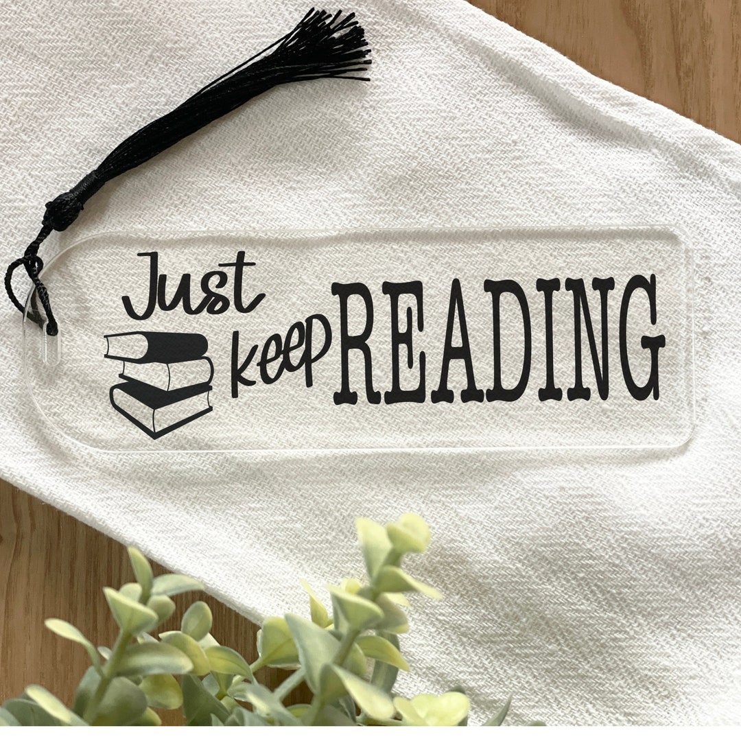 Just Keep Reading, Bookmark SVG Designs, Reading SVG PNG, Book Lover ...