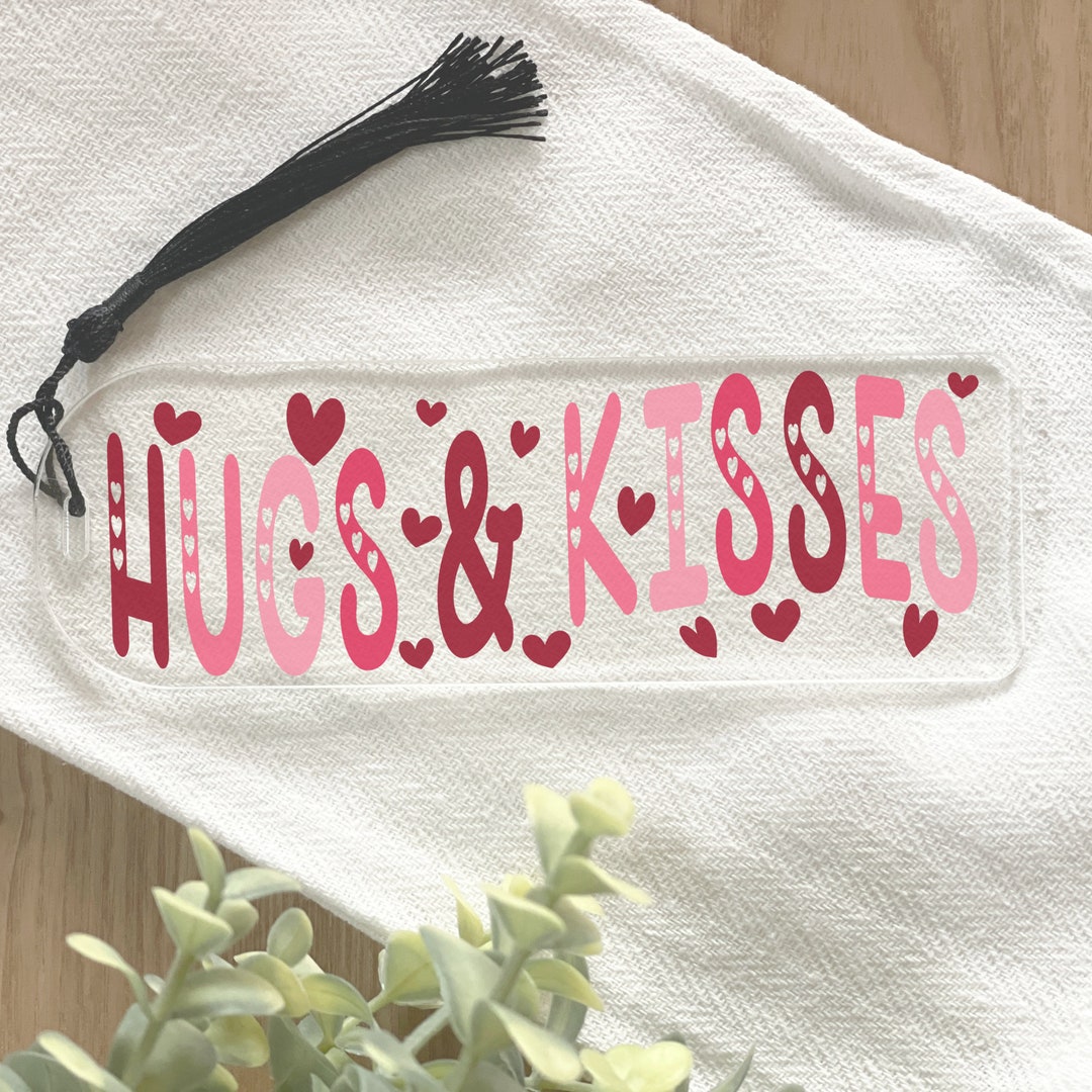 Cute Bookmark SVG, Hugs and Kisses SVG, Acrylic Bookmark SVG, Valentine ...
