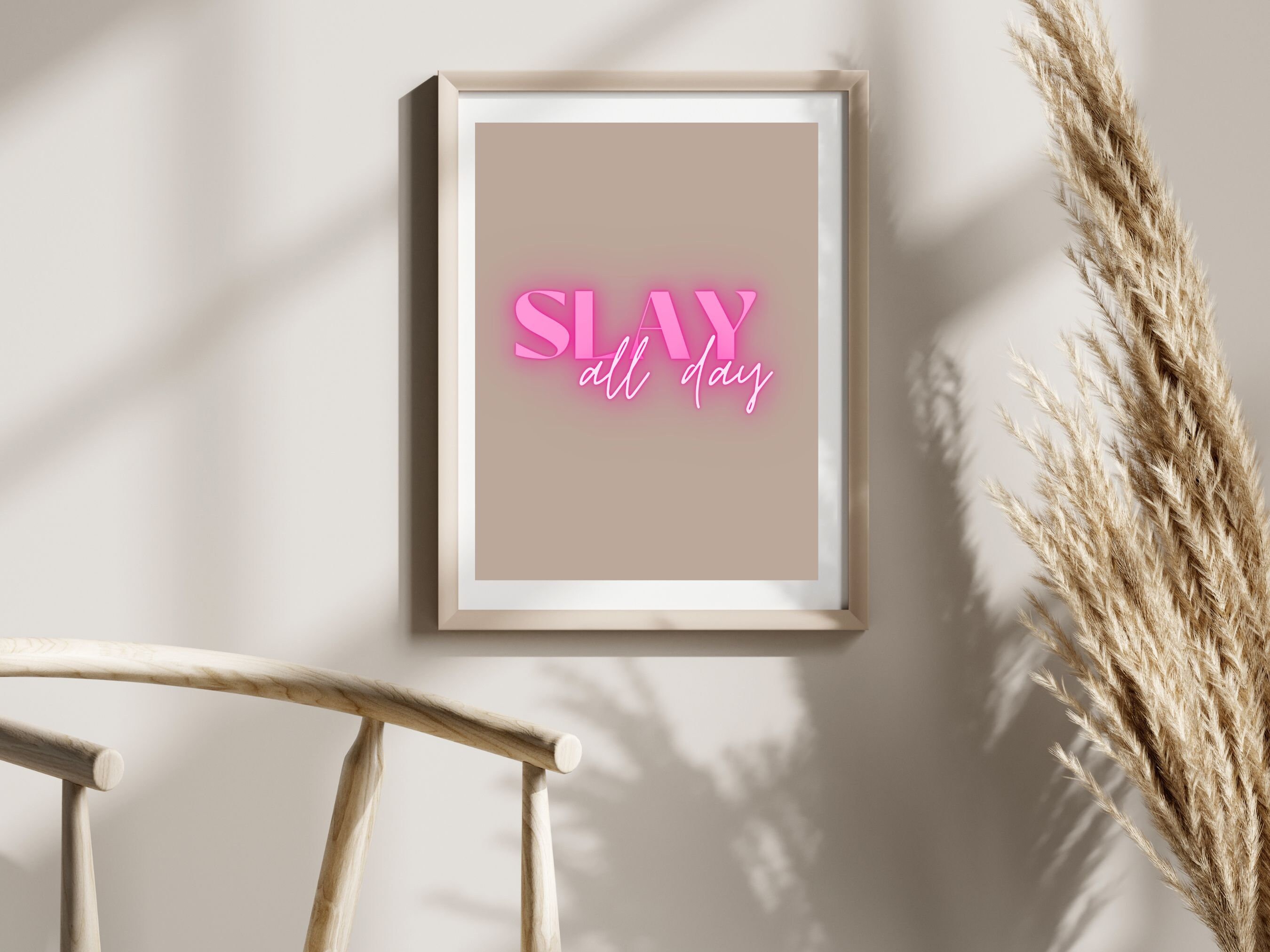 Slay All Day! Printable Wall Art Poster - Etsy