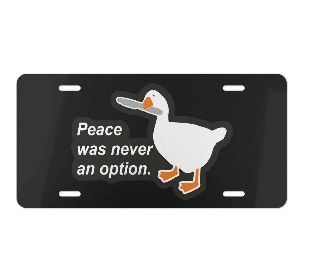 Peace Was Never an Option 2 Front License Plate, Cute Car Accessory ...