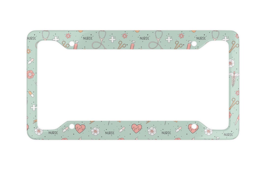 Sweet Nurse License Plate Frame - Cute Car Accessory - Gift for Nurse ...
