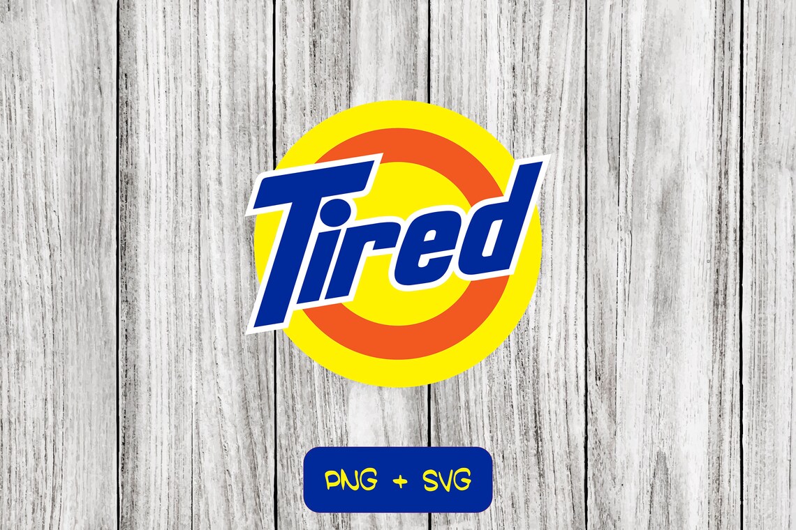 Tired SVG PNG Files Instant Download - Etsy