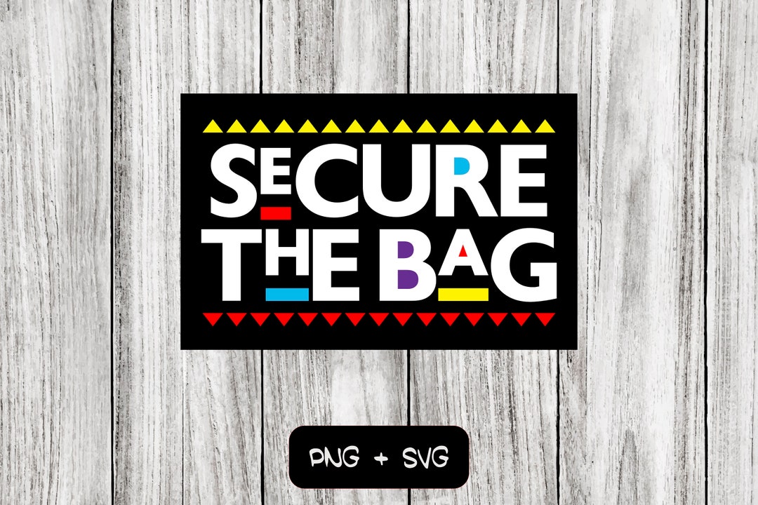 Secure the Bag SVG PNG Files - Instant Download - Etsy