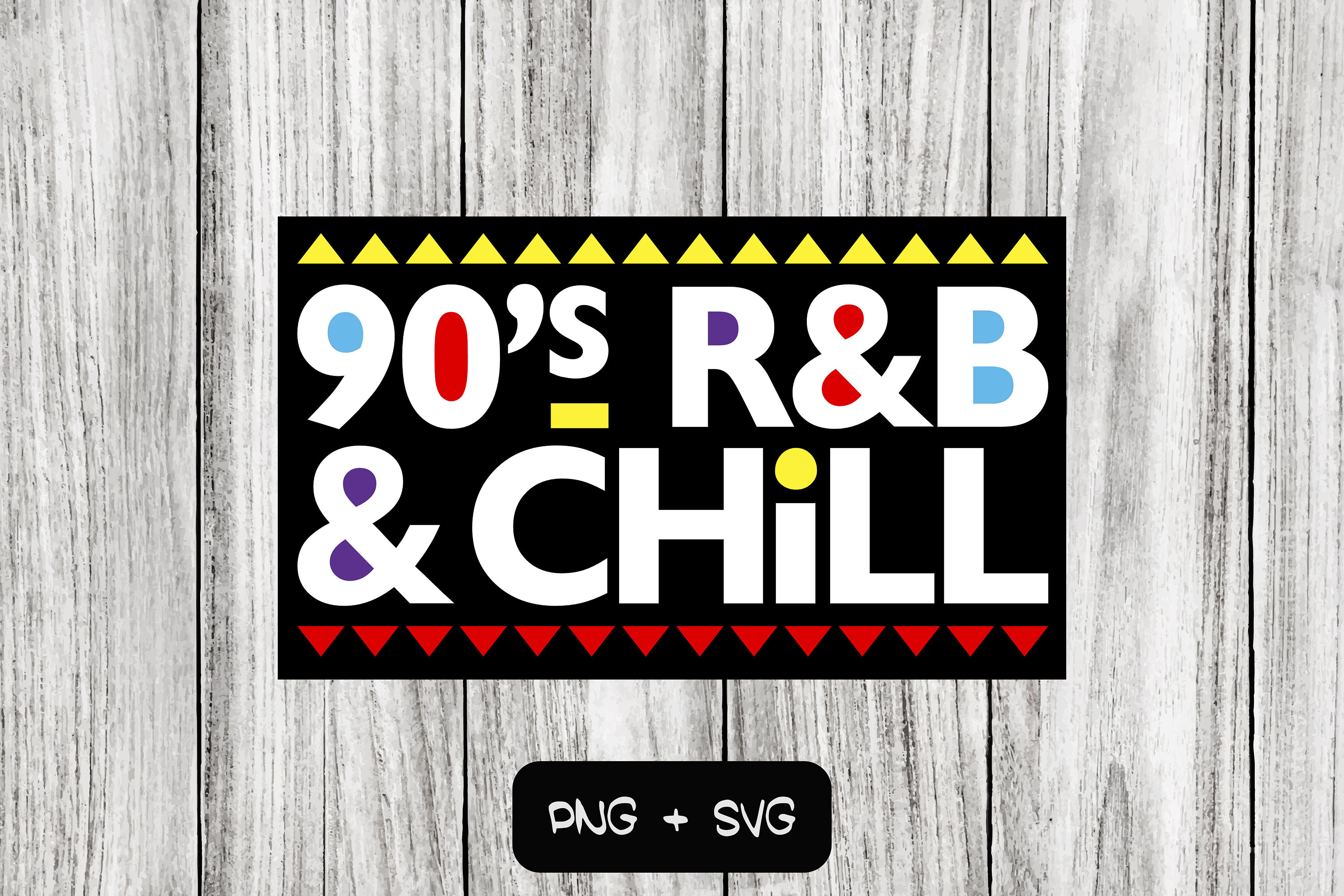 90s Rnb and Chill SVG PNG Files, Black History Month, Black Pride ...