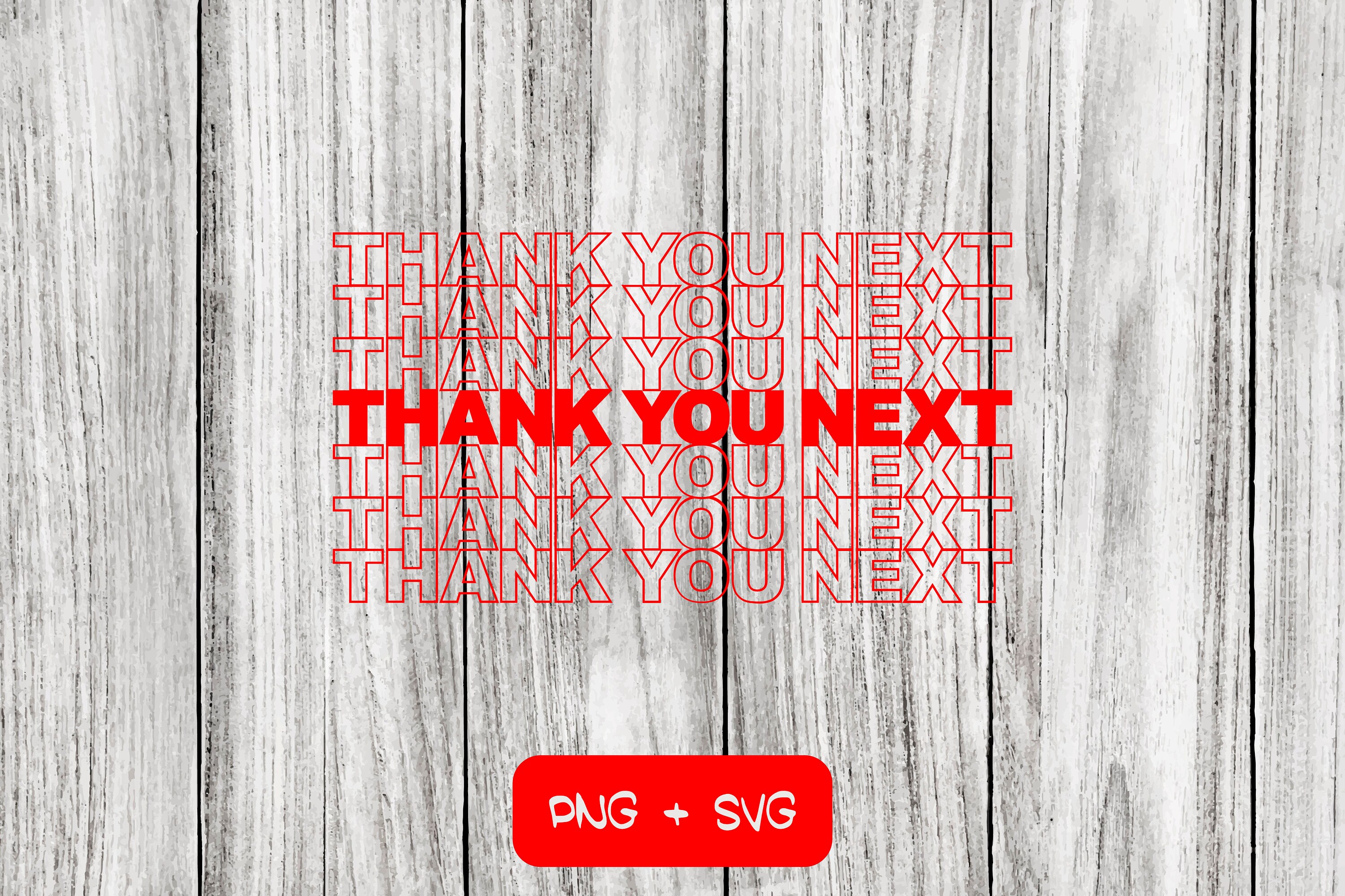 Thank You Next SVG PNG Files Instant Download - Etsy