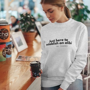 Establish Alibi Svg File PNG Sublimation Digital Print Trendy Shirt ...