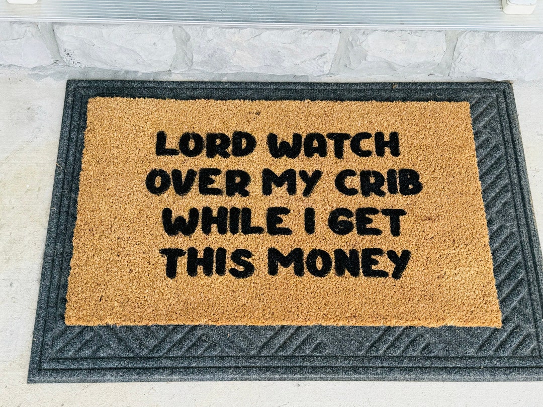 Funny Door Mat; Snarky Entry Way Mat; Door Matt Sign; Funny Entry Way ...