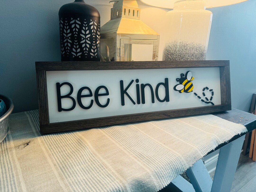 Bee Kind Farmhouse Sign - Bee Themed Sign - Bee Kind Sign - Farmhouse ...