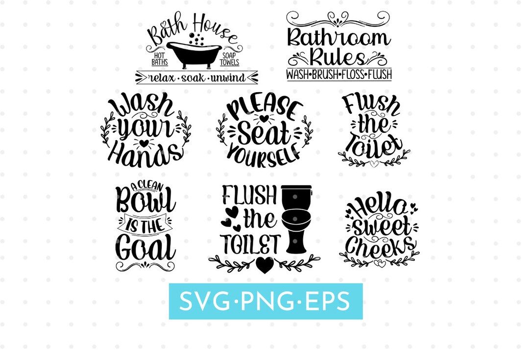 Bathroom Svg Bundle Bathroom Svg Bathroom Cut File Home Decor Svg ...