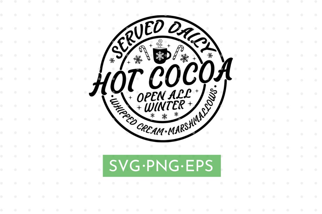 Christmas Svg Clipart Hot Cocoa Svg Christmas Sign Vector Christmas ...