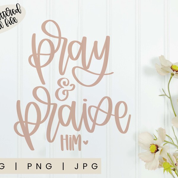 Praise Him Svg - Etsy