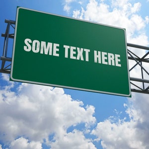 Traffic Overhead Sign - Custom Message on the Road Sign - Realistic ...