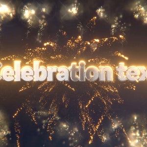 Fireworks and Celebration Text Animation Logo Reveal, With Custom Text ...