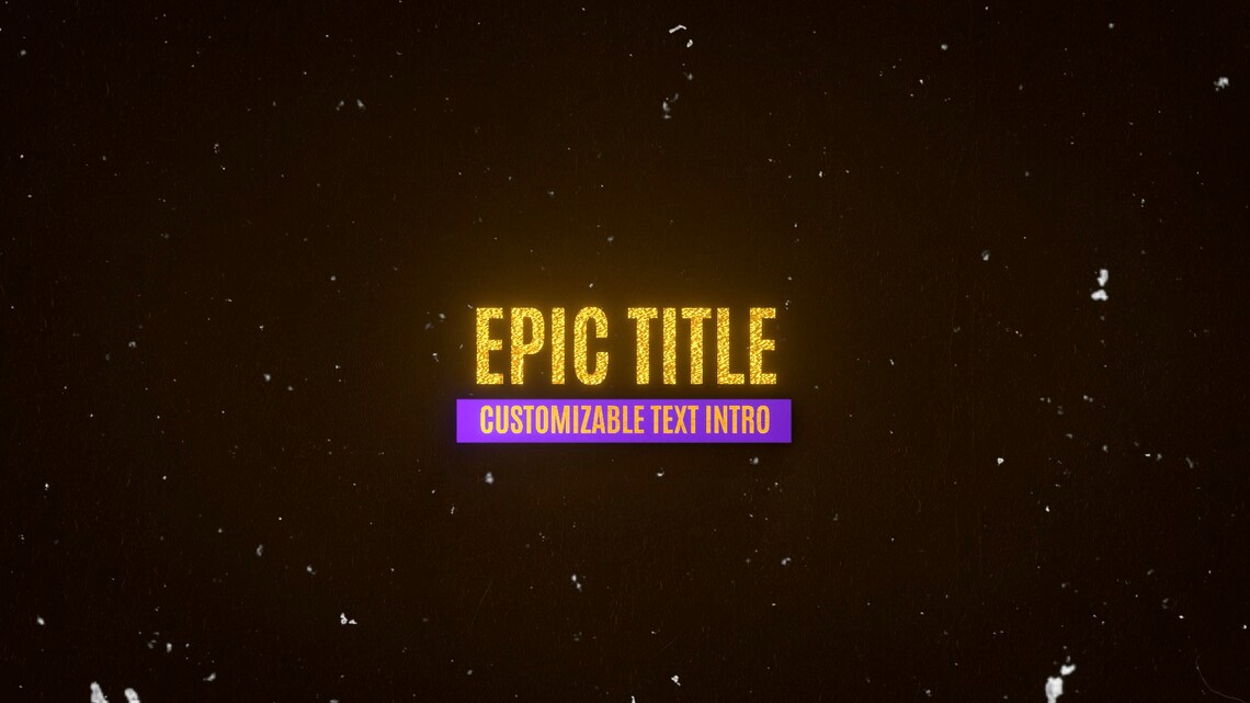Epic Intro With Custom Colors and Text Animated Titles, Custom Colors ...