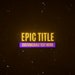 Epic Intro With Custom Colors and Text - Animated Titles, Custom Colors ...