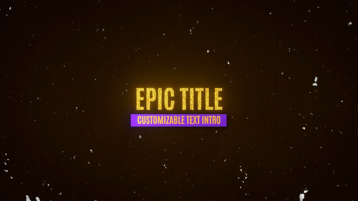 Epic Intro With Custom Colors and Text Animated Titles, Custom Colors ...