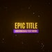 Epic Intro With Custom Colors and Text - Animated Titles, Custom Colors ...