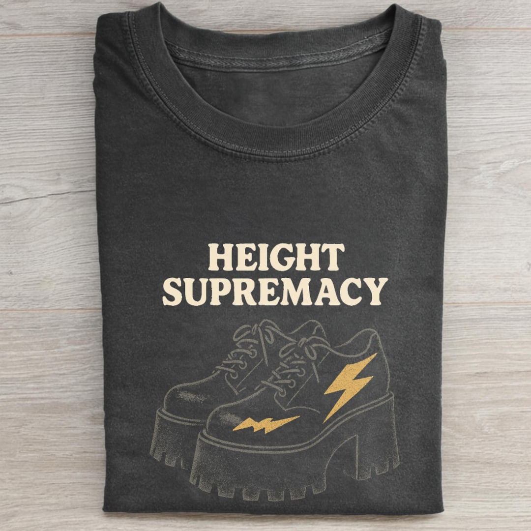 Height Supremacy T-shirt - Etsy