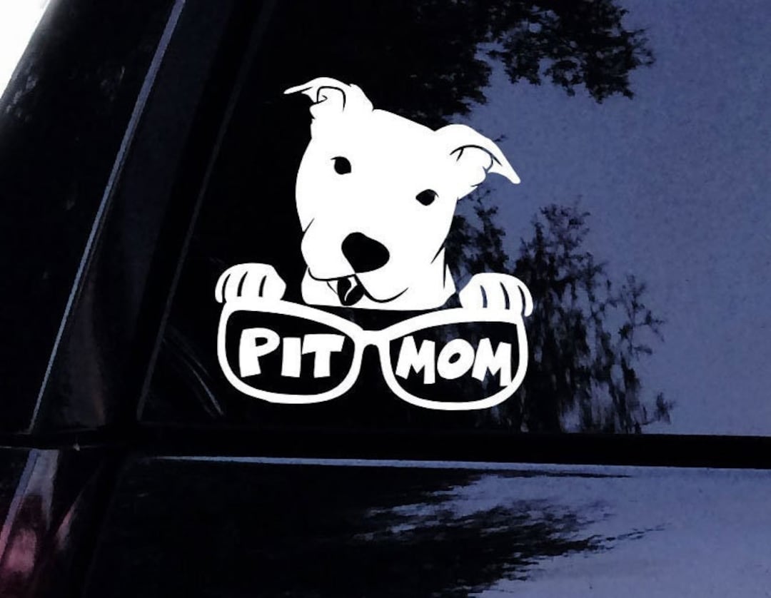 Pitbull Decal - Peeking Pittie Pit Mom Sunglasses Pitbull Mom Dog ...