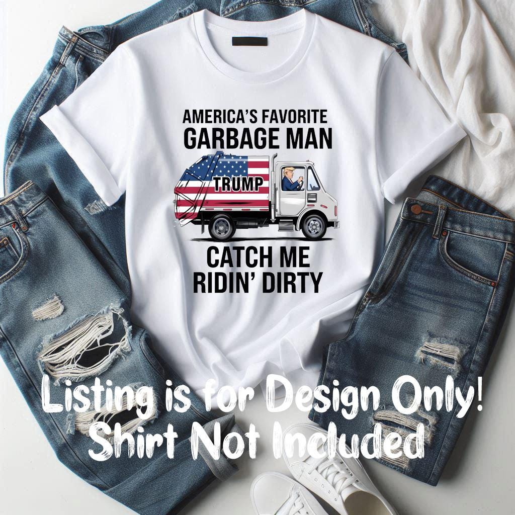 PNG Digital Download Trump Garbage Man American Flag Trash Truck Ridin ...